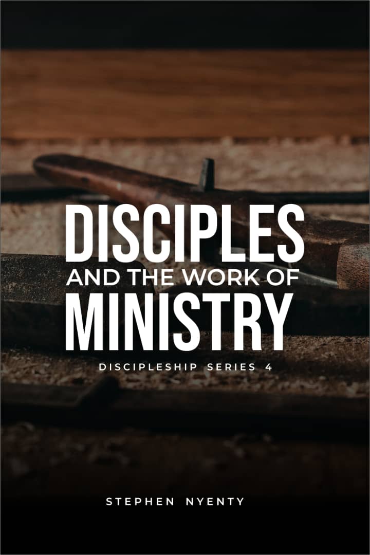 Buy DISCIPLES AND WORK OF MINISTRY by Stephen Nyenty on Selar