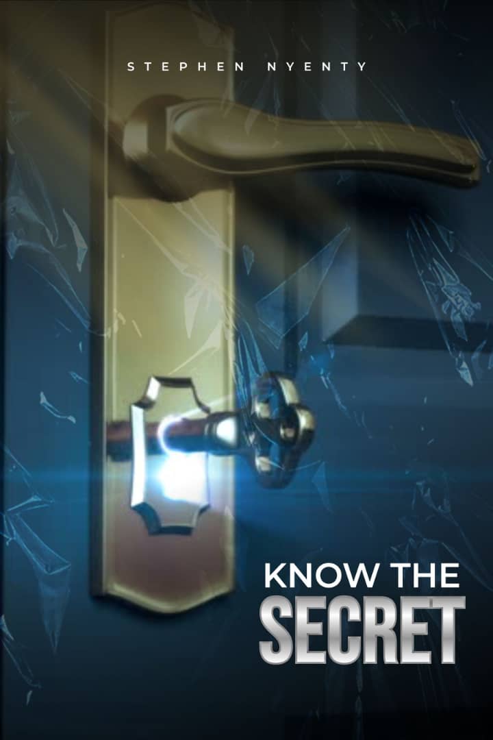 Buy KNOW THE SECRET by Stephen Nyenty on Selar