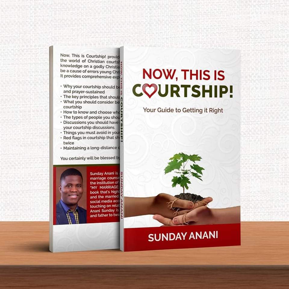 Buy eBook: Now, This is Courtship! How to Get it Right by Sunday Anani ...