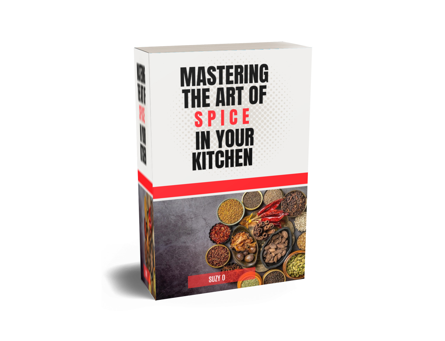 Buy Mastering the art of spice in your kitchen by Elysian craft hub27 ...