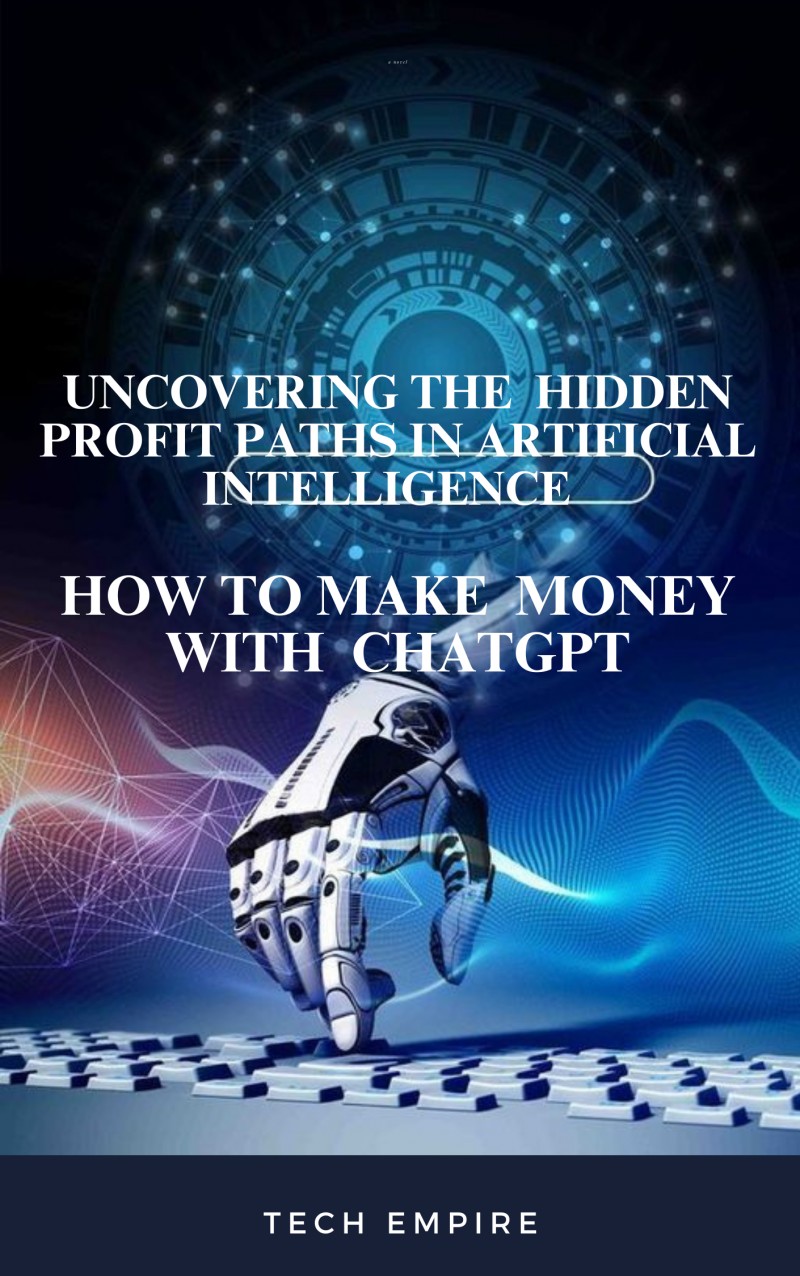 Get Uncovering The Hidden Profit Paths In Artificial Intelligence: How ...