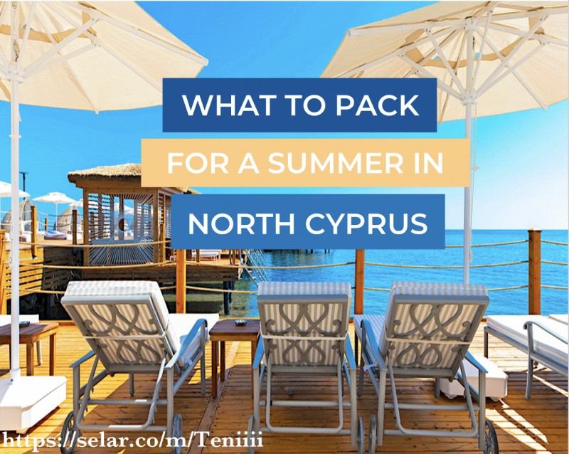 Buy WHAT TO PACK FOR A SUMMER IN NORTH CYPRUS by Temitope Adeyanju on Selar