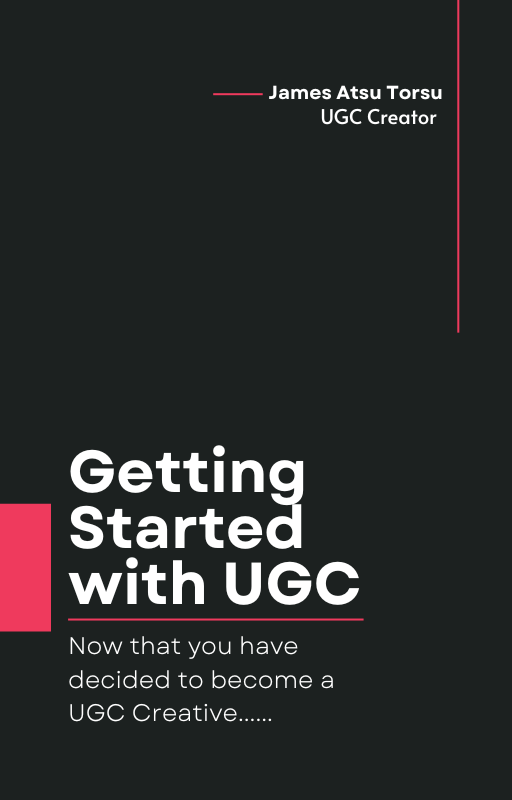 Buy Getting Started with UGC + Free Pitching Samples by James Atsu Torsu on Selar