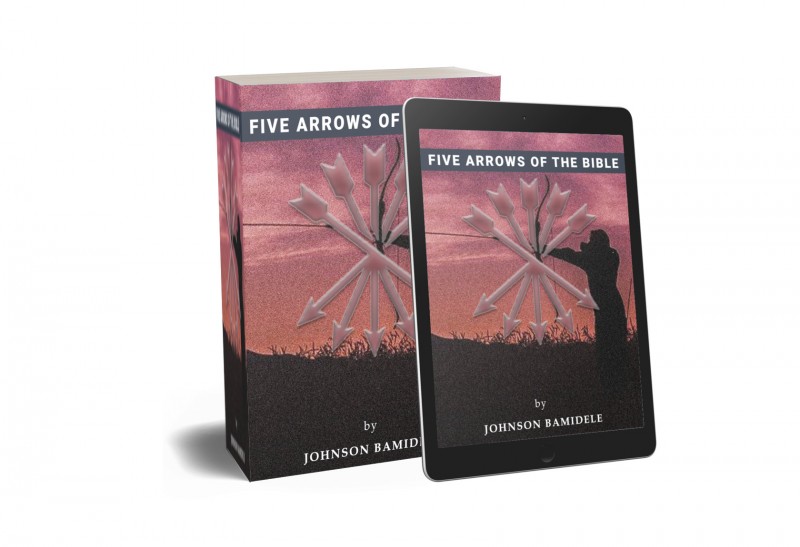 Buy Five Arrows of The Bible by Johnson Abayomi Bamidele on Selar