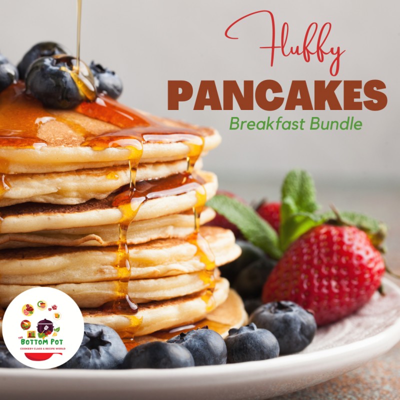 Buy FLUFFY PANCAKES-BREAKFAST BUNDLES by The Bottom Pot Recipe World on Selar