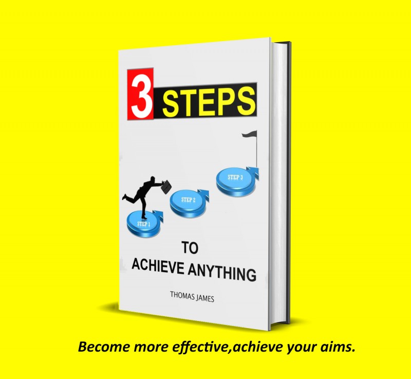 Buy 3 STEPS TO ACHIEVE ANYTHING by Thomas James on Selar