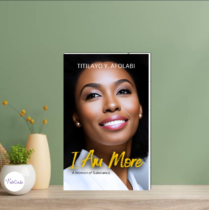 Buy I Am More (Ebook) by Ikusika Titilayo Yetunde (Afolabi) on Selar