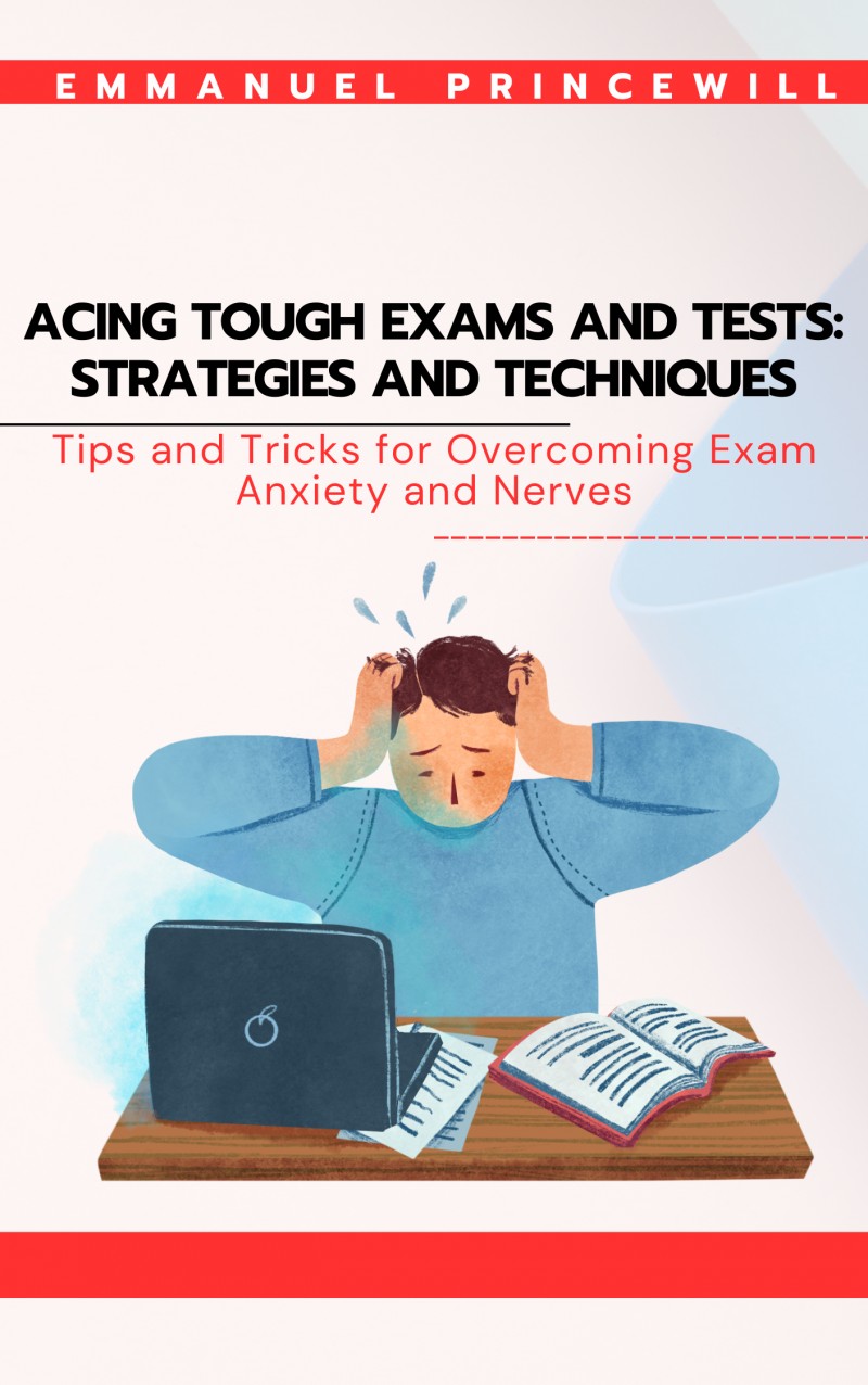 Buy Acing Tough and Difficult Questions: Strategies and Techniques by PRINCEWILL EMMANUEL ELIJAH ...