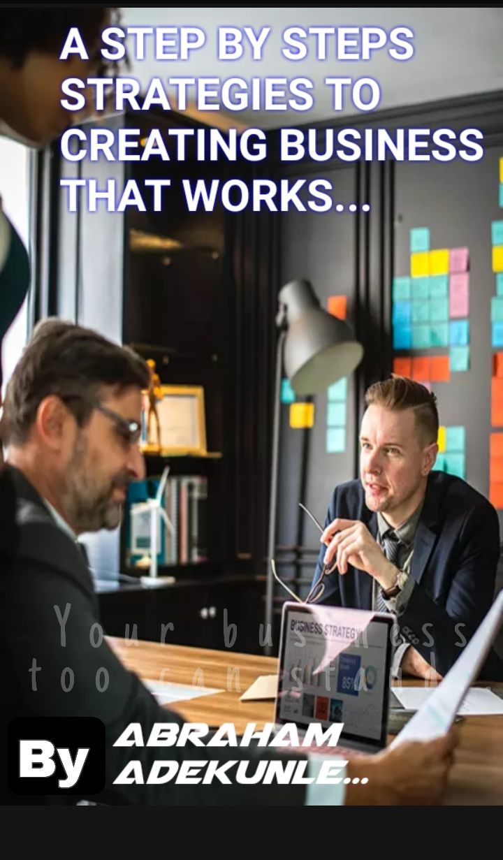 Buy STEP BY STEPS STRATEGIES TO CREATING BUSINESS THAT WORKS by Alabi ...