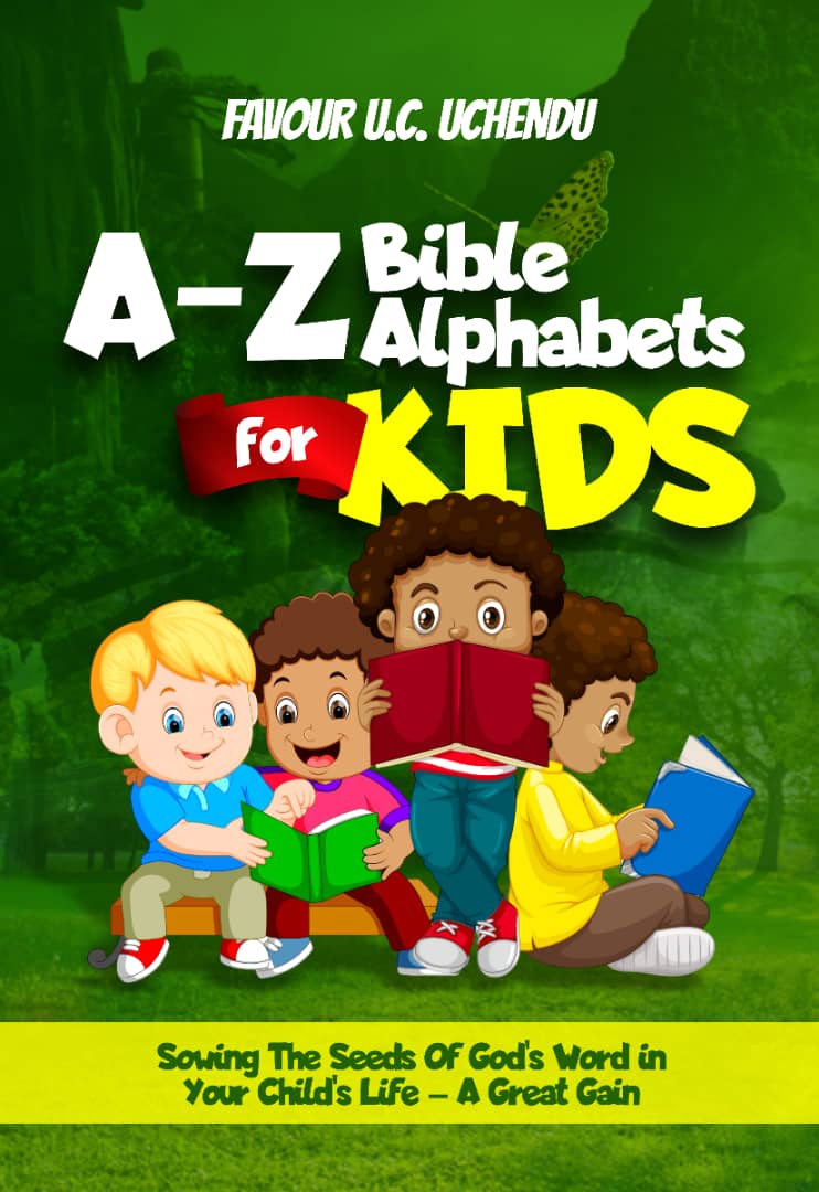 Buy A-Z BIBLE ALPHABETS FOR KIDS by Favour Uchendu on Selar