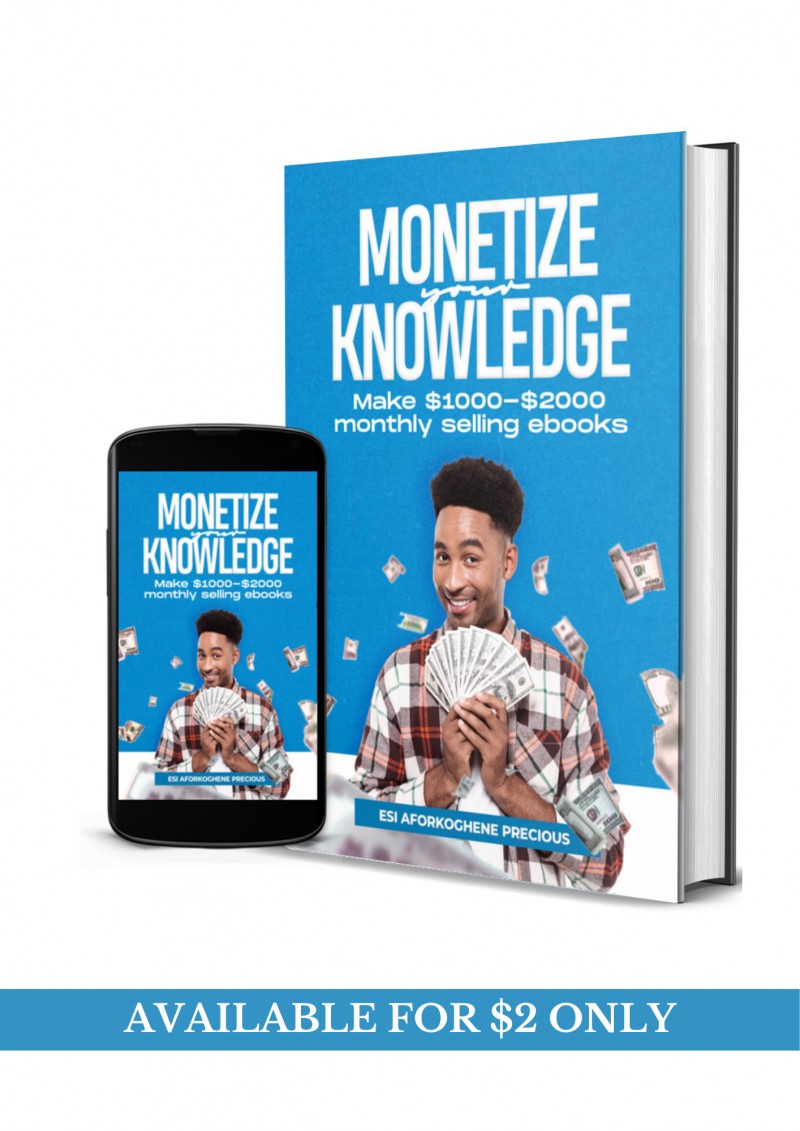 Buy Monetise Your Knowledge by PREBLES HEALTHY TREAT on Selar