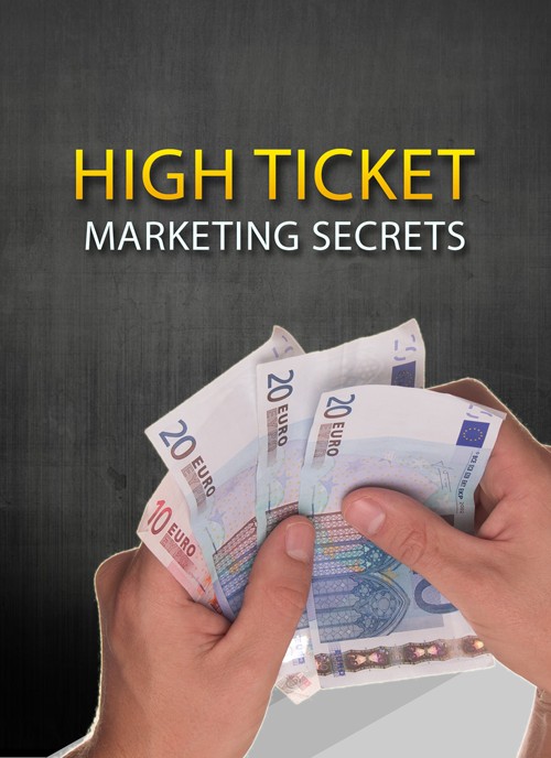 Buy High Ticket Marketing Secrets by Eyebiokin Damilola on Selar