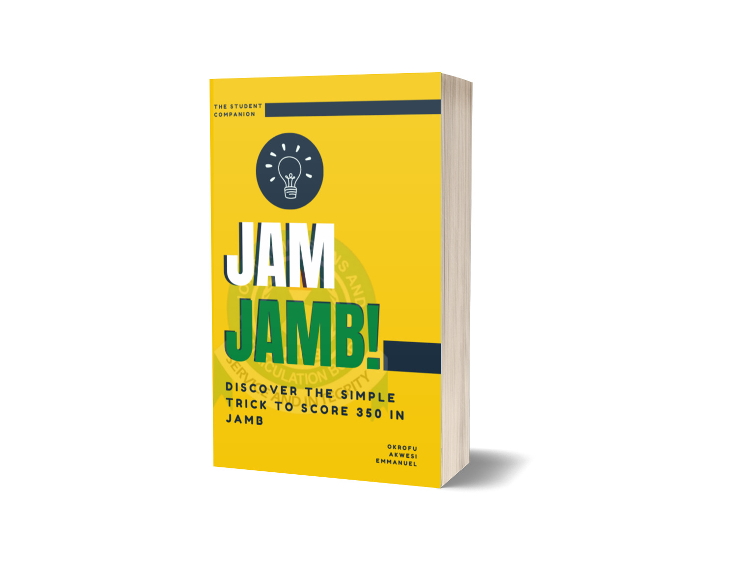 Buy JAM JAMB THE SIMPLE TRICK TO SCORE 350 IN JAMB By Akwesi buy-jam-jamb-the-simple-trick-to-score-350-in-jamb-by-akwesi