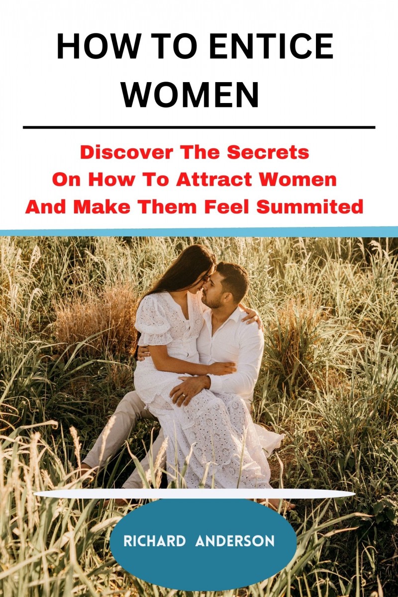 Buy HOW TO ENTICE WOMEN by Shehu Ishak on Selar