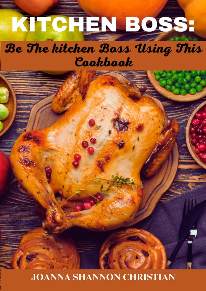 Buy KITCHEN BOSS: BE THE KITCHEN BOSS USING THIS COOK BOOK. by Sanya ...