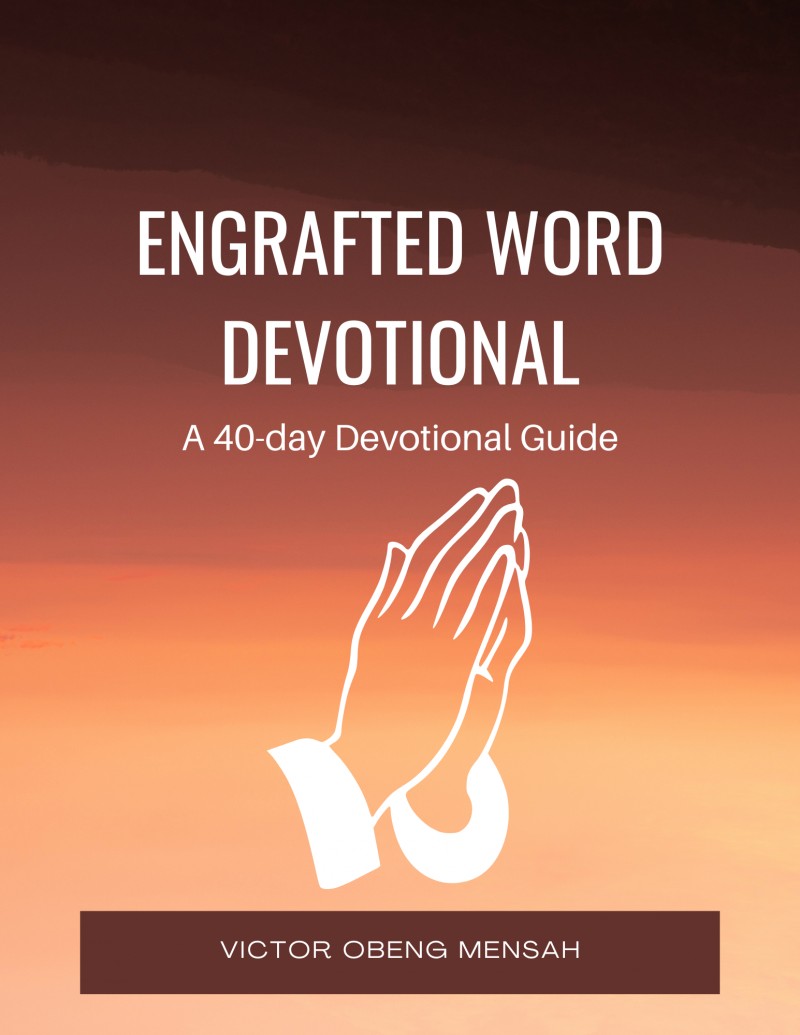Buy Engrafted Word Devotional by Victor Obeng Mensah on Selar