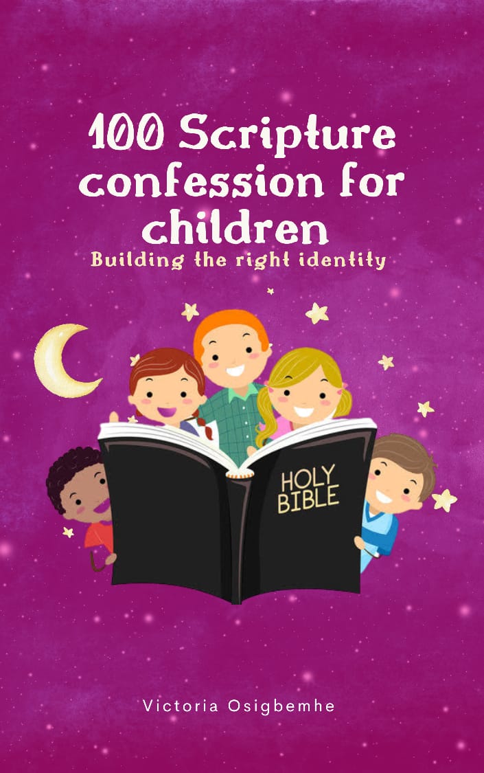 Buy 100 scripture confessions for children by Victoria Osigbemhe on Selar