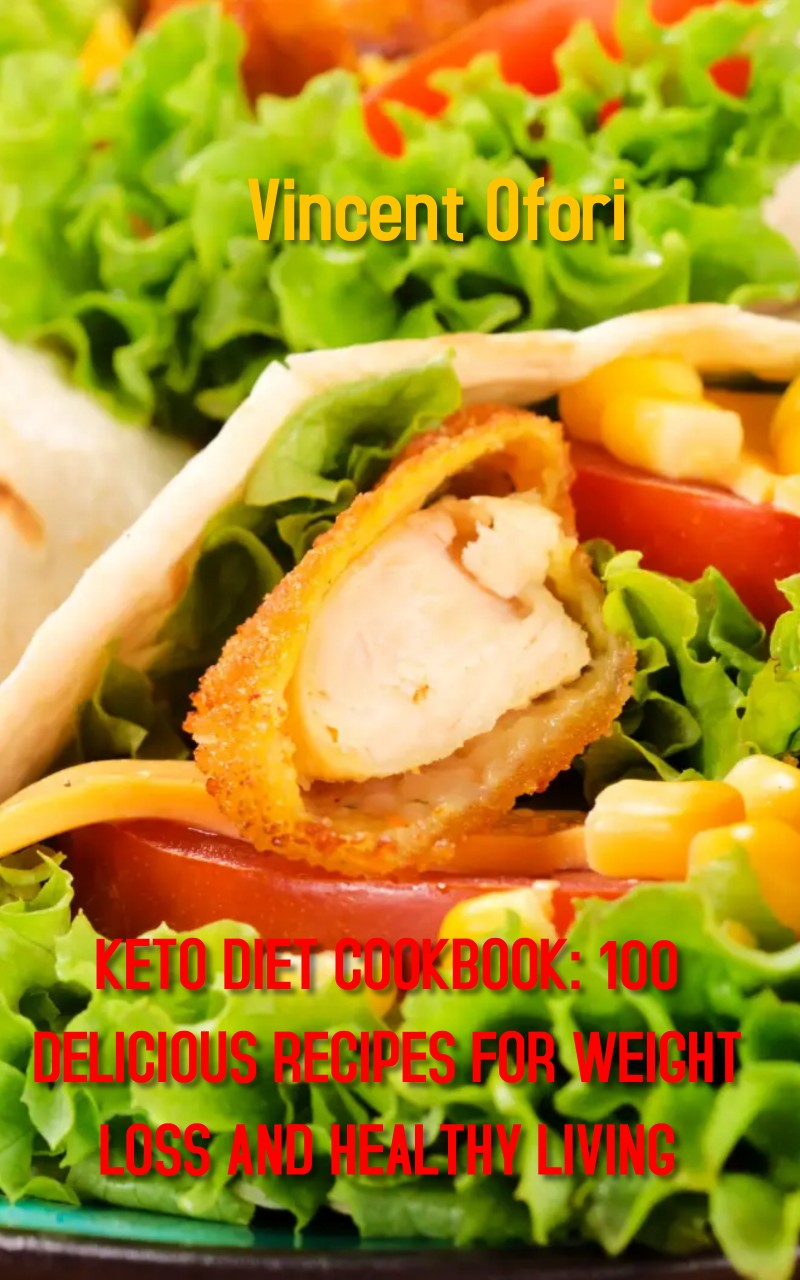 Buy Ebook on KETO DIET COOKBOOK: 100 DELICIOUS RECIPES FOR WEIGHT LOSS ...