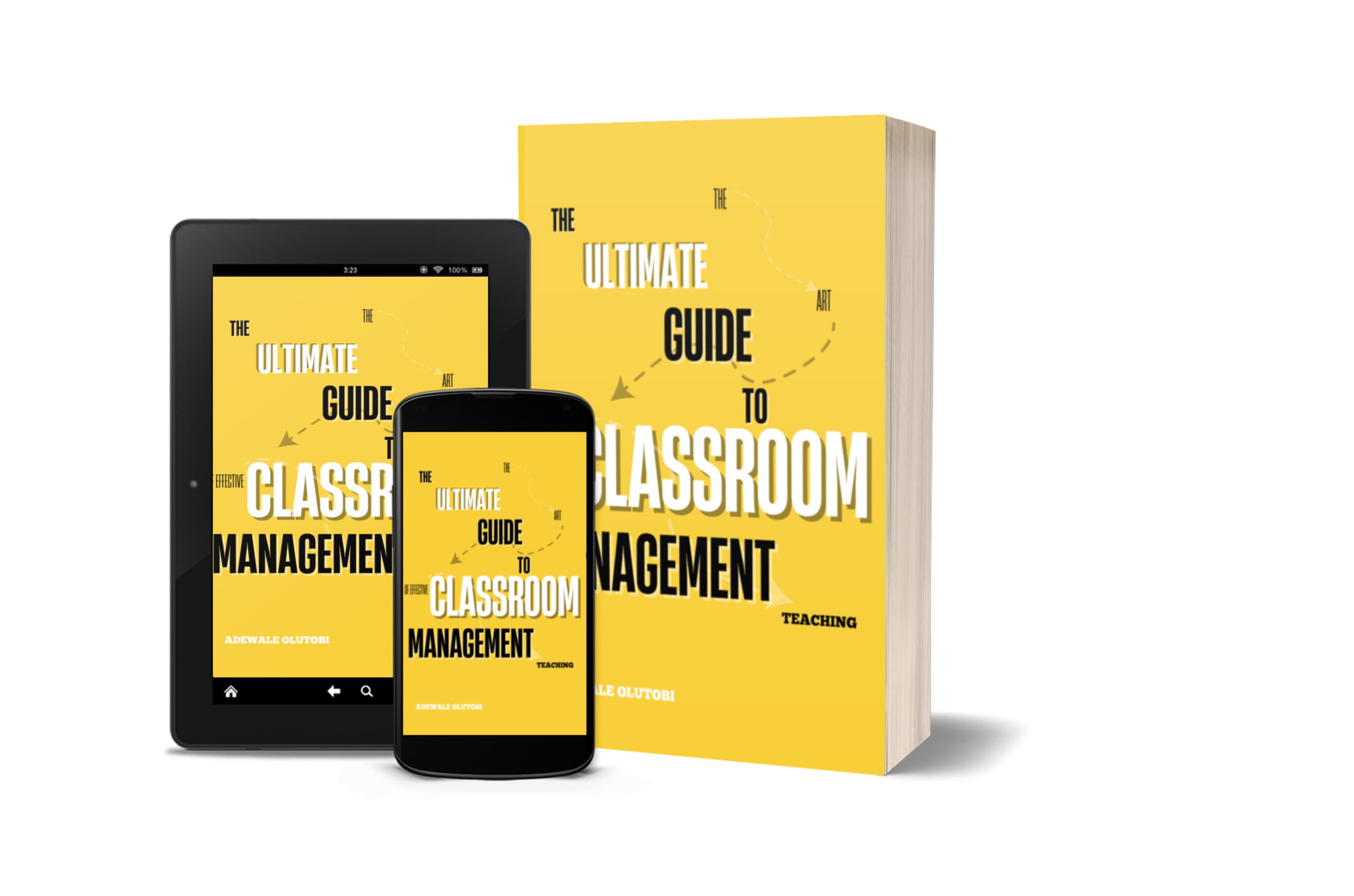 Buy MASTERING CLASSROOM MANAGEMENT: The Art Of Effective Teaching by Adewale olutobi lawal on Selar
