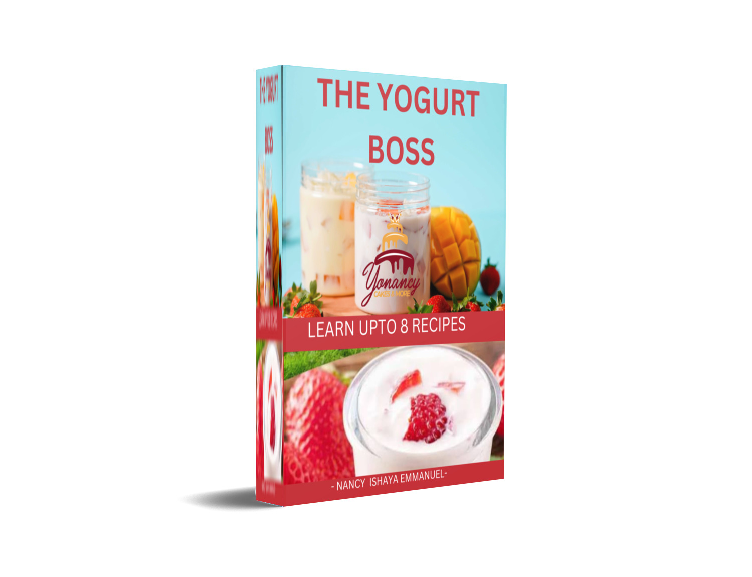 Buy THE YOGHURT BOSS Ebook by Nancy Emmanuel on Selar