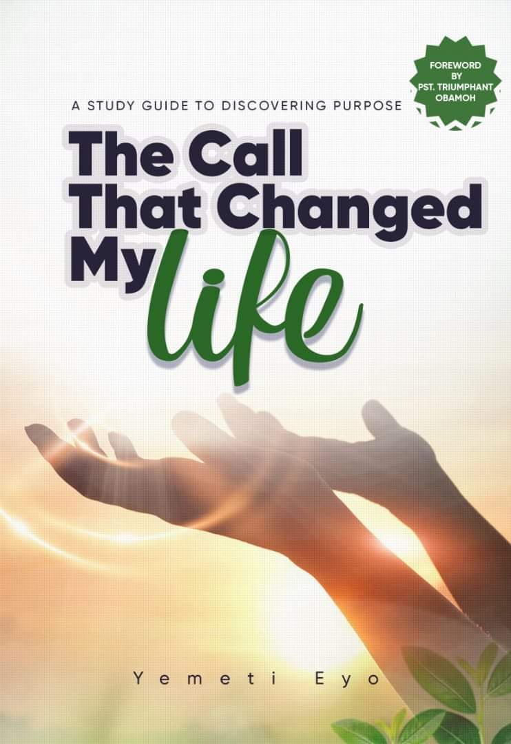 Get The Call That Changed My Life - A Practical Workbook Through the Complete Book. by Yemeti ...