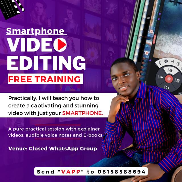 Get Smartphone Video Editing (SVE) Free Training by Abdullah Adekunle ...