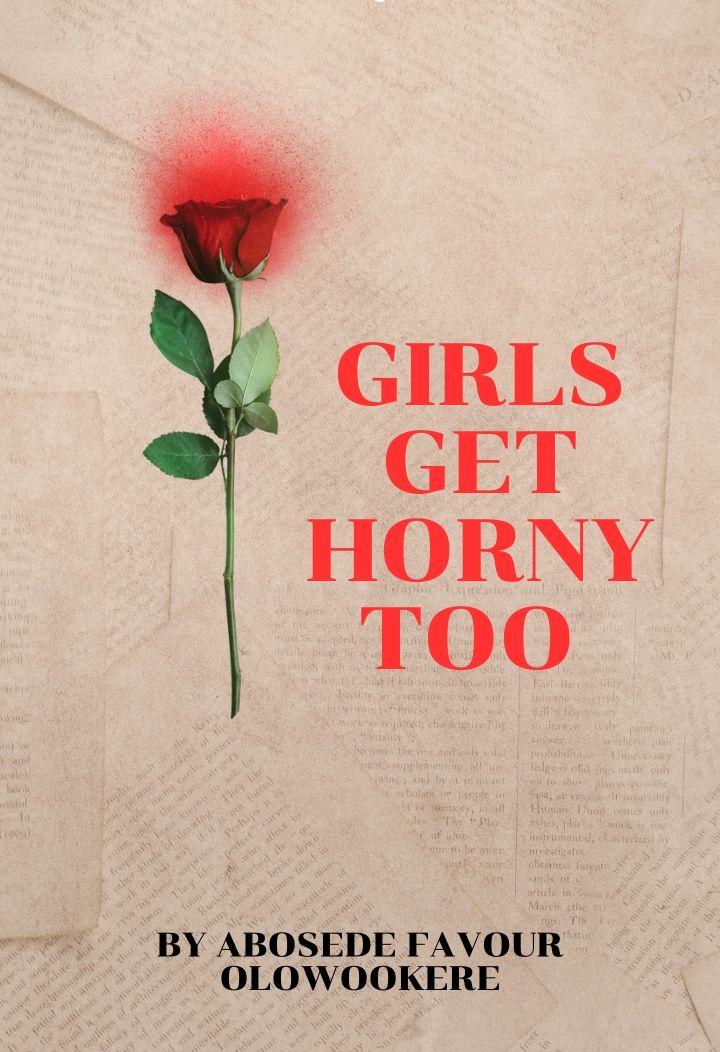 Buy GIRLS GET HORNY TOO by Abosede olowookere on Selar