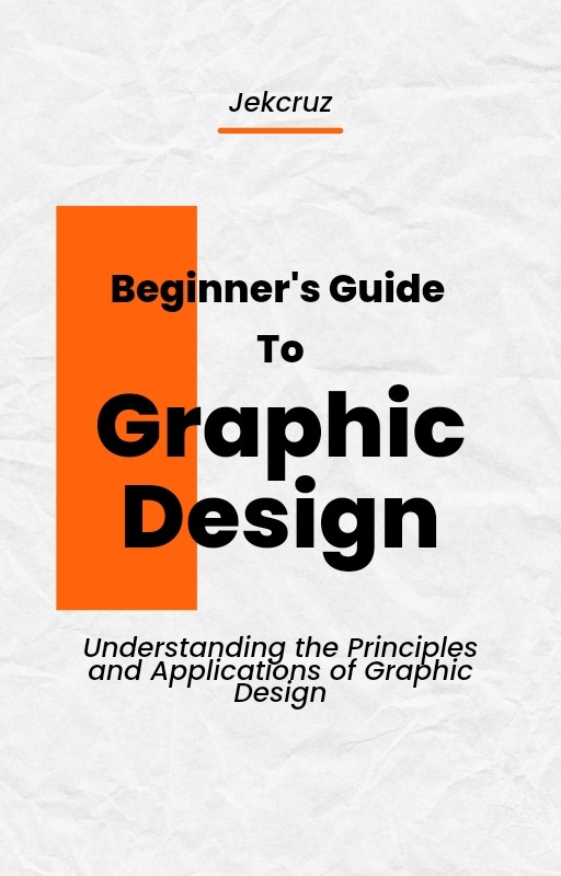 Buy Beginner's guide to graphic design by Jekcruz Abraham on Selar