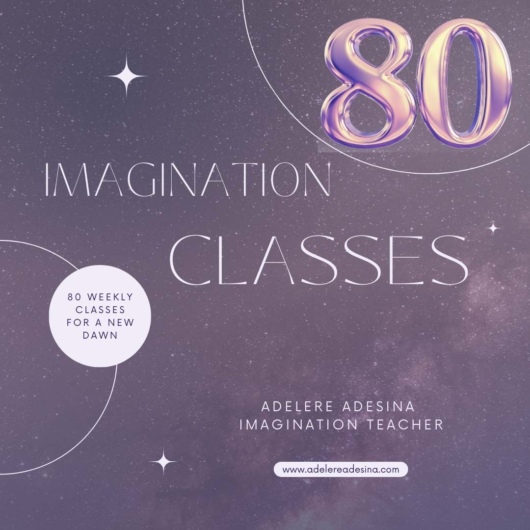 Get 90 IMAGINATION CLASSES FOR PERFECTING YOUR LIFE by Adelere Adesina ...