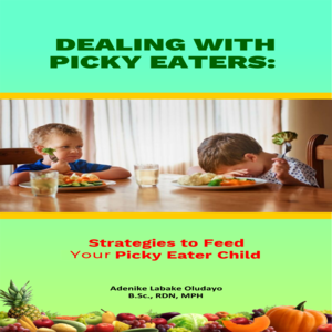 Buy Dealing with Picky Eaters: Strategies to Feed Your Eater Child by ...