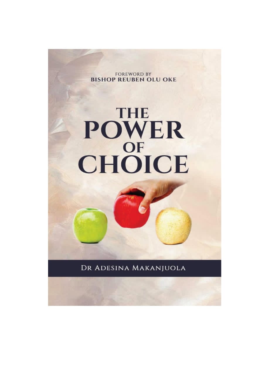 Buy The Power of Choice by Adesina Makanjuola on Selar
