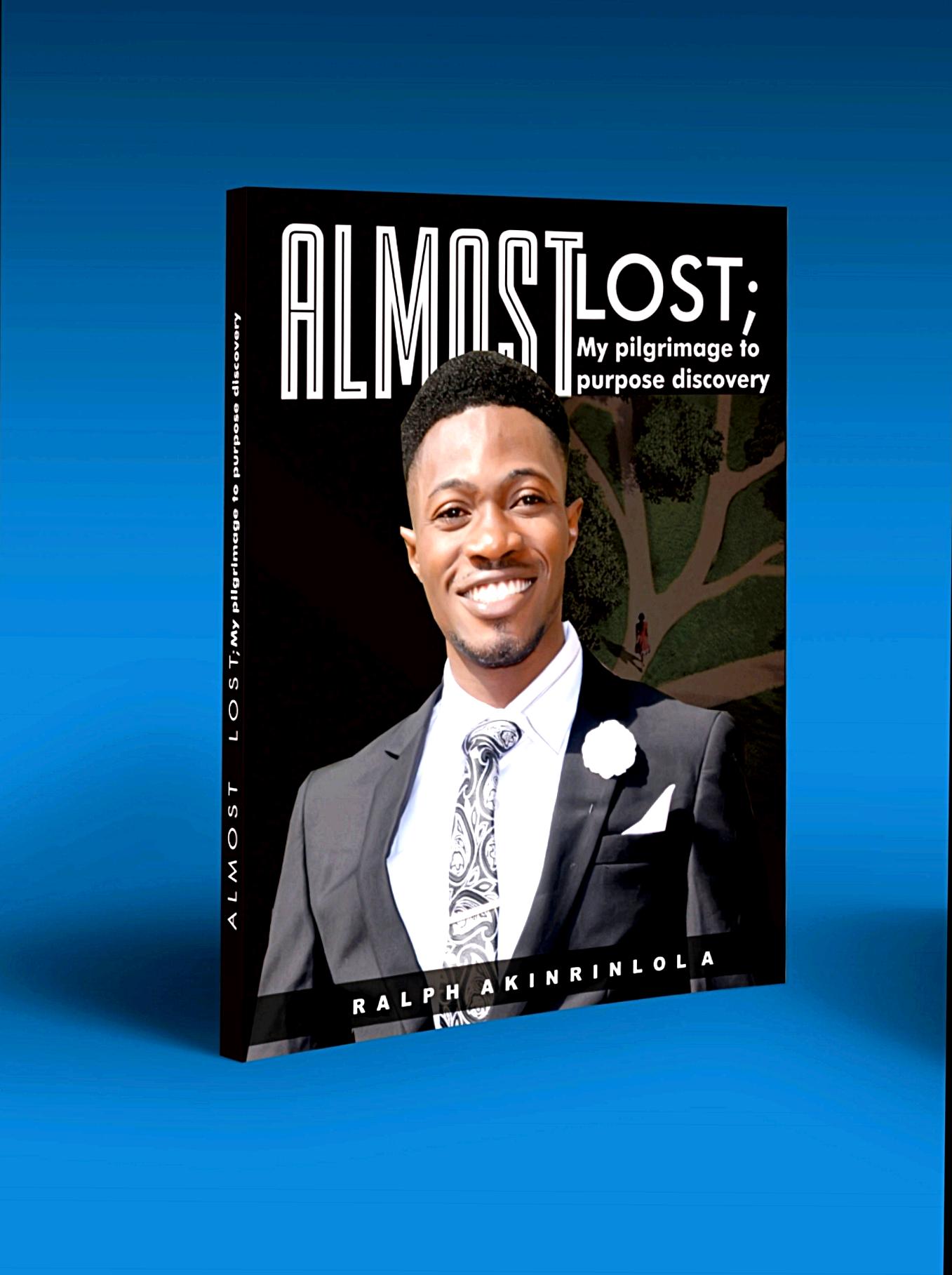 Get Almost Lost by Akinrinlola Raphael Oluyomi on Selar