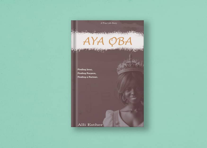 Buy AYA OBA 'A True Life Story' by Alli Oluwatosin on Selar