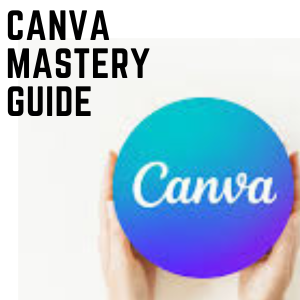Buy Canva+Basic+Guide - Mastery Guide by Digital Essentials on Selar.co