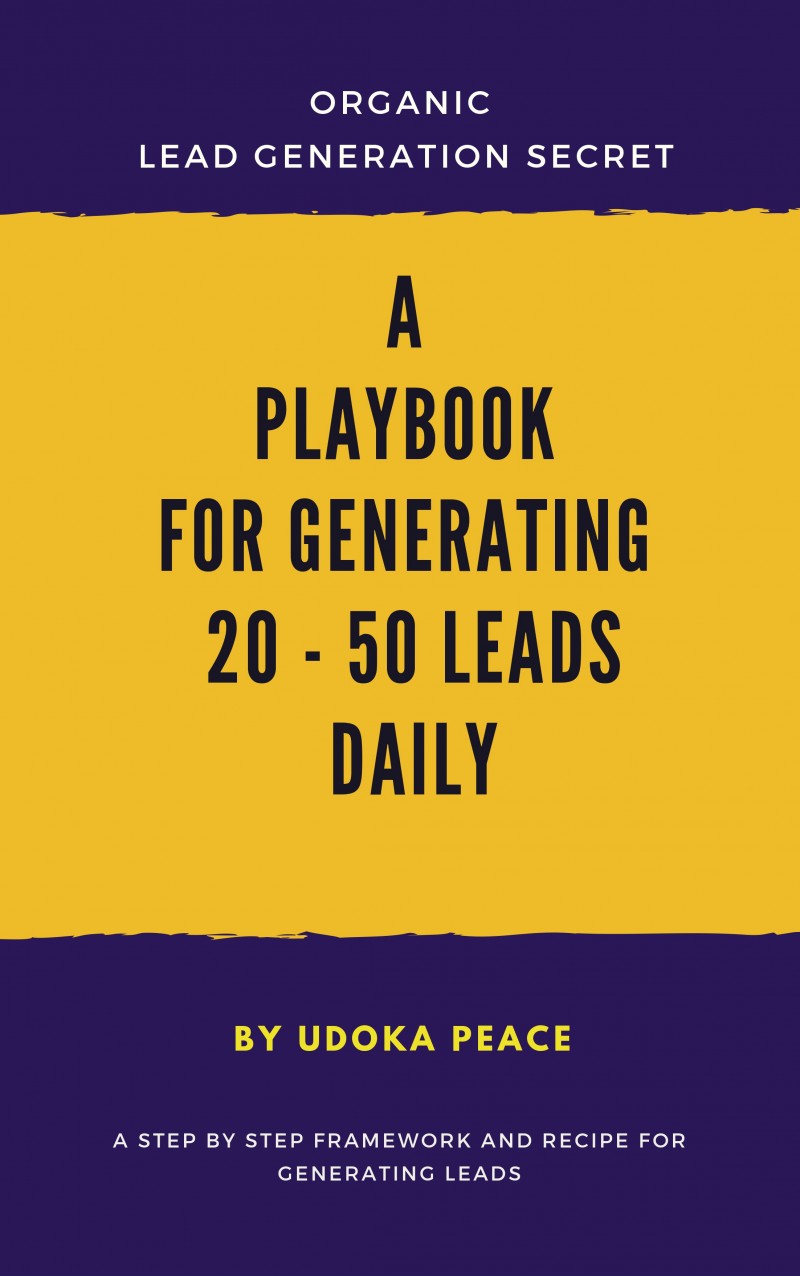 Buy ORGANIC LEAD GENERATION SECRET by Amarachi Nnorom on Selar