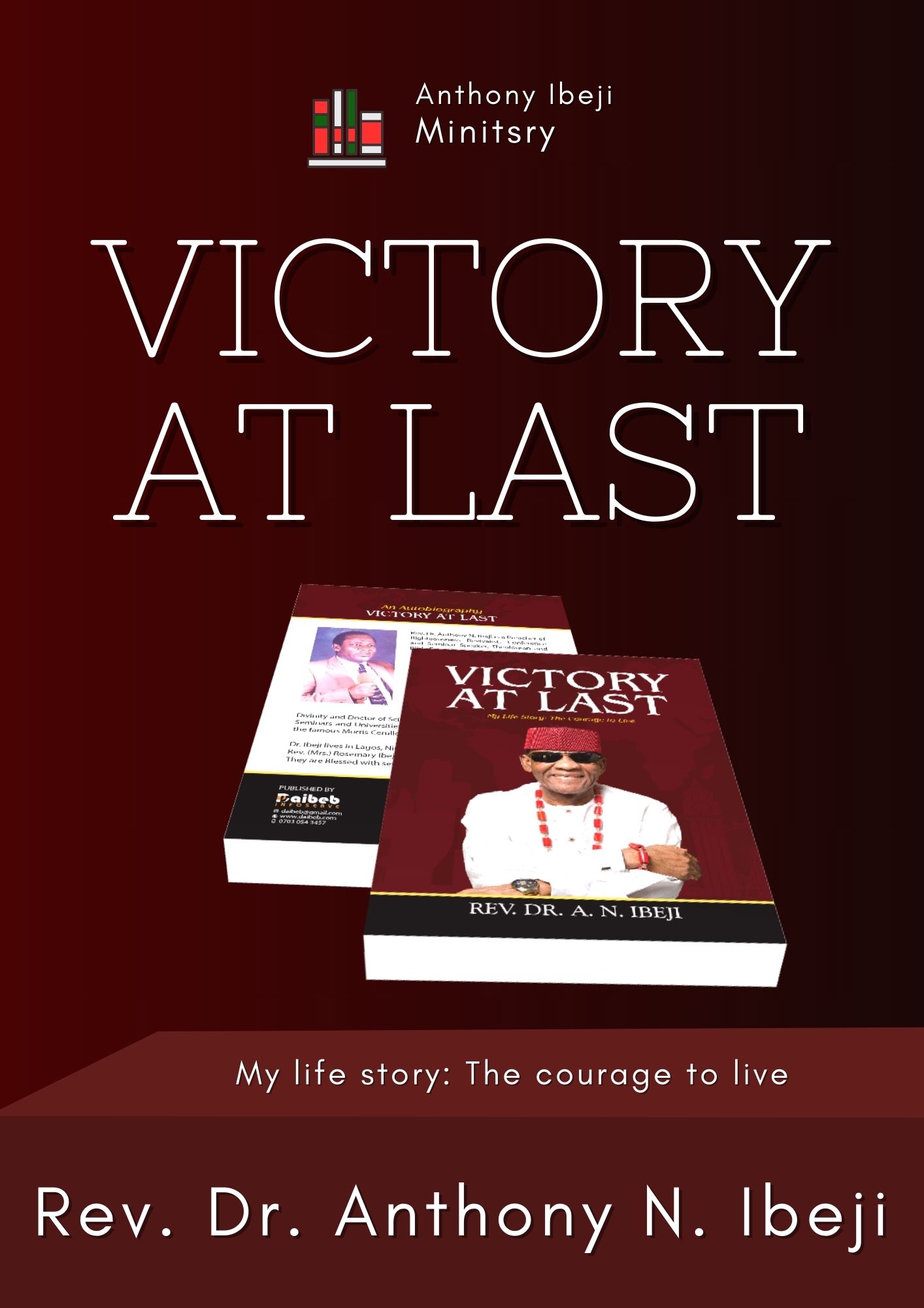 Buy Victory At Last (My life story: The courage to live) by Anthony ...