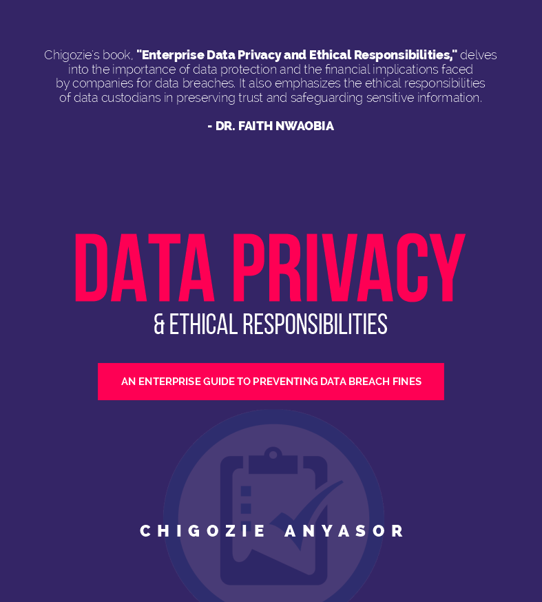 Buy Data Privacy & Ethical Responsibilities: An enterprise guide to ...