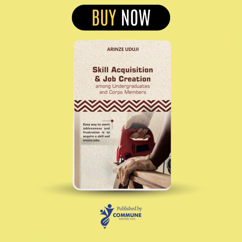 Buy Skill Acquisition & Job Creation (ebook) by Arinze Uduji on Selar