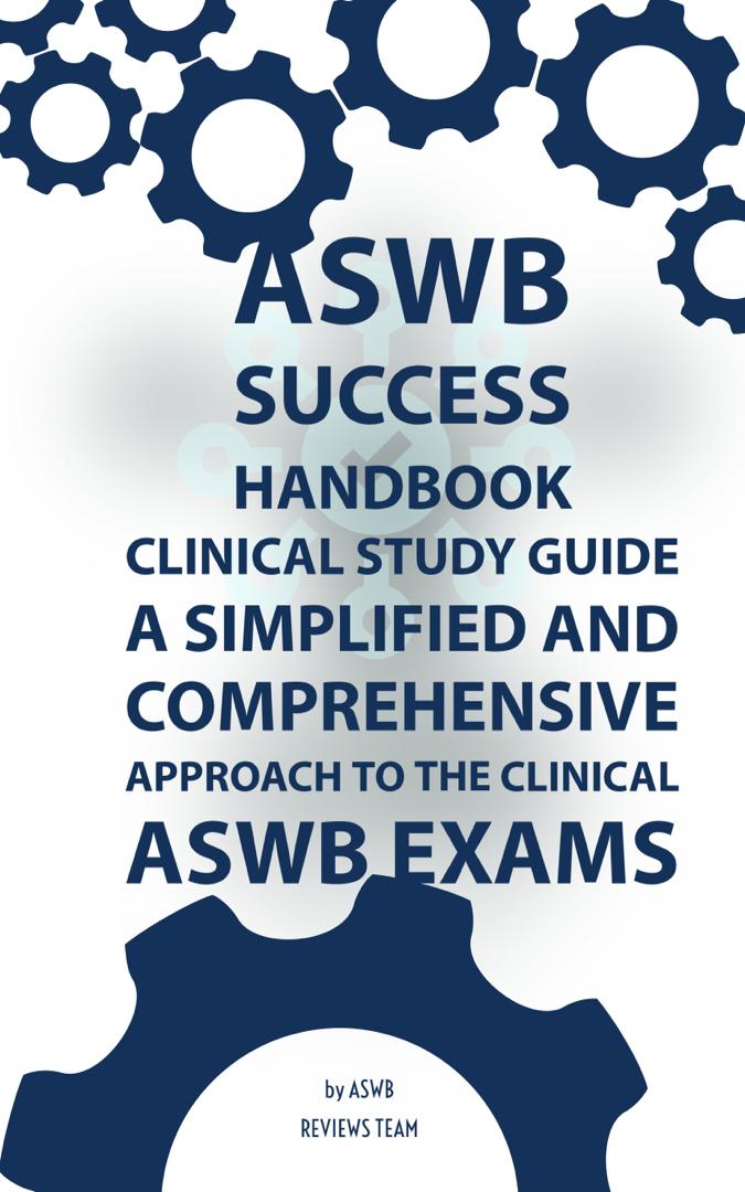 Buy ASWB SUCCESS HANDBOOK - CLINICAL STUDY GUIDE by ASWB REVIEWS on Selar