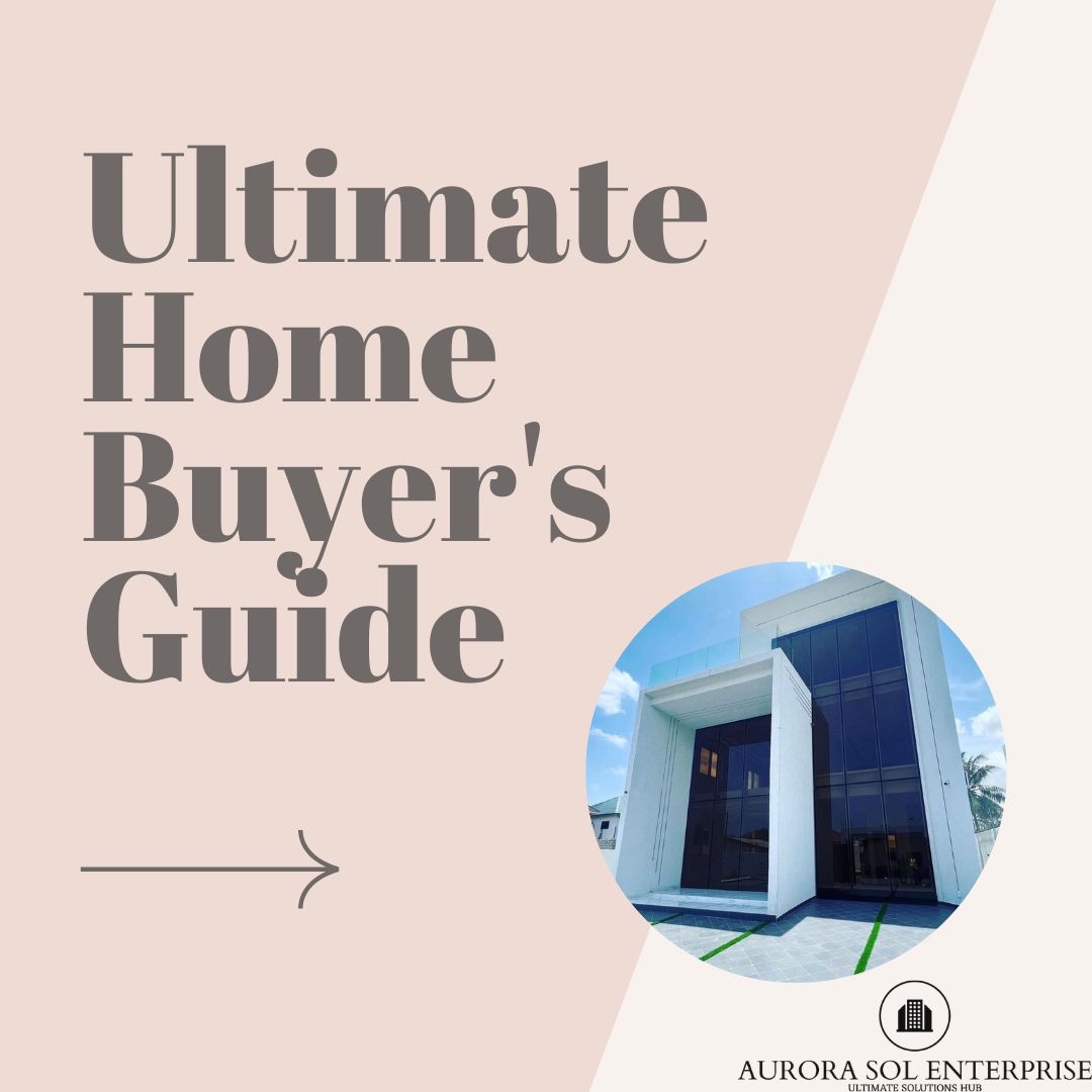 Get FREE ULTIMATE HOME BUYER'S GUIDE by Aurora Sol Enterprise on Selar