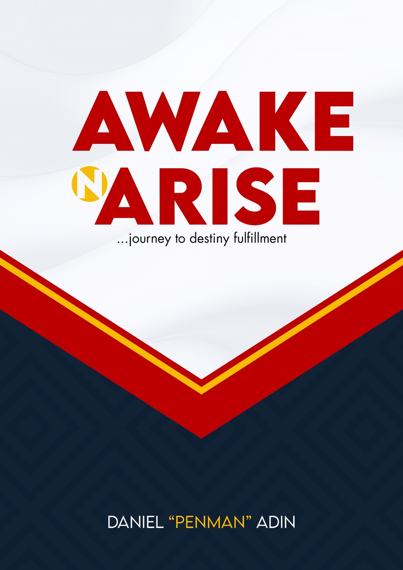 Buy Awake N Arise: Journey To Destiny Fulfilment by Awake N Arise on Selar