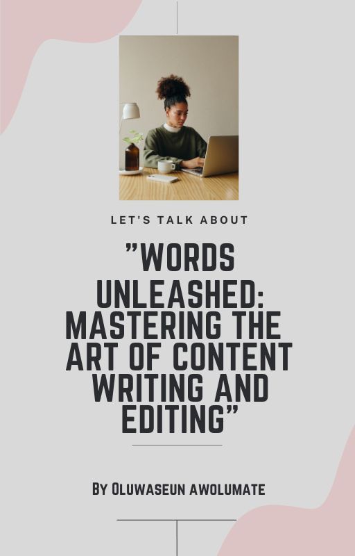 Buy WORDS UNLEASHED: MASTERING THE ART OF CONTENT WRITING AND EDITING ...