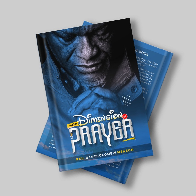 Buy ANOTHER DIMENSION OF PRAYER by BARTHOLOMEW ONYEKACHI MBASON on Selar