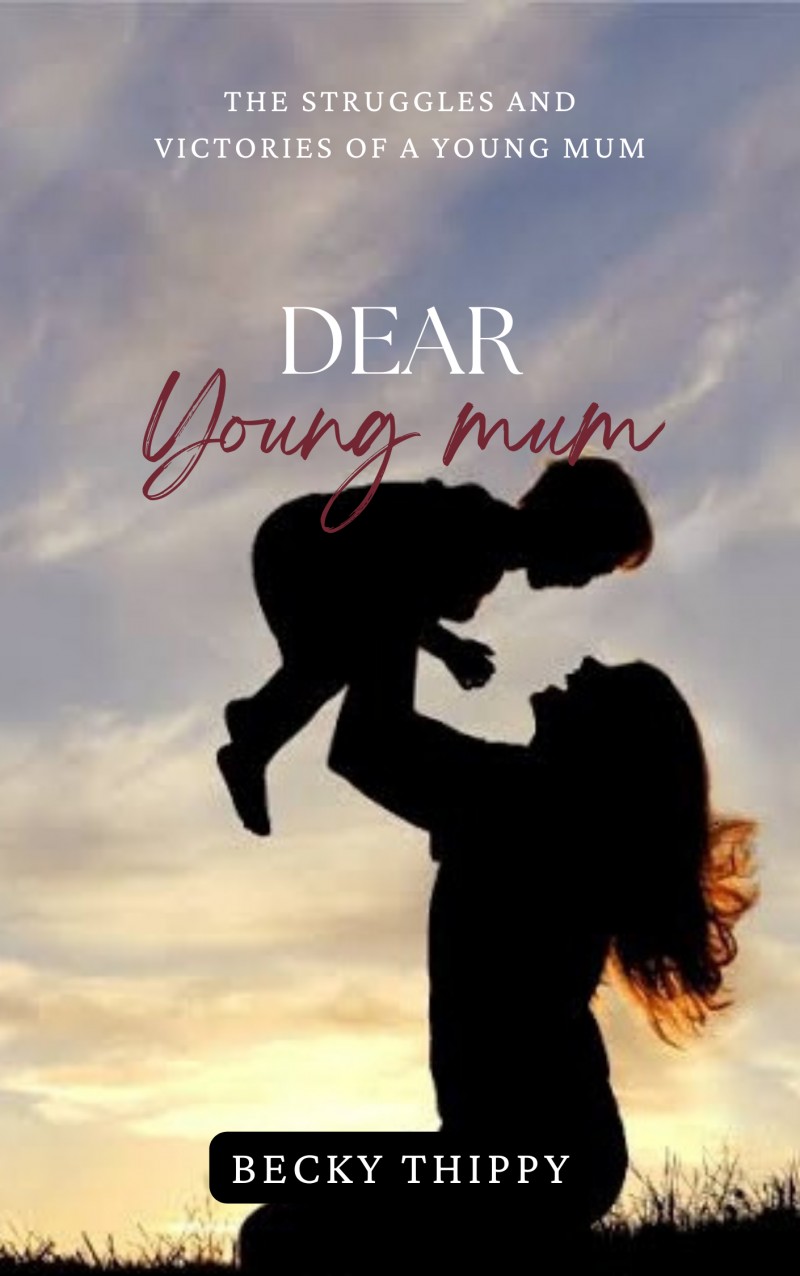 Buy Dear Young Mum by Becky Thippy on Selar