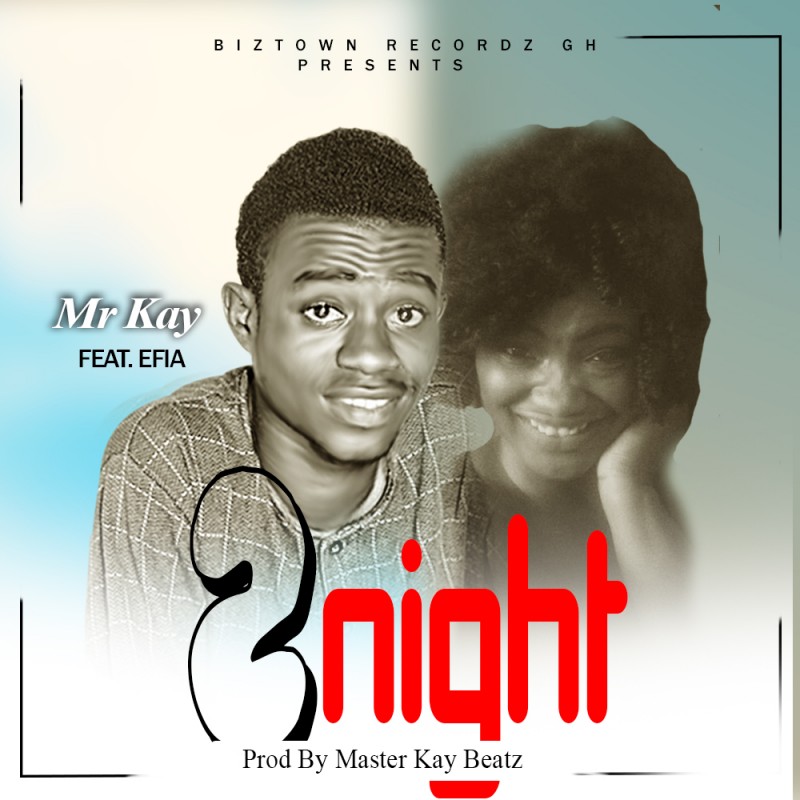 Get Mr KayGh Mr Kay-ft-Efia-Tonight-{Prod. By Master Kay Beatz} by BIZTOWN RECORDZ SHOP on Selar