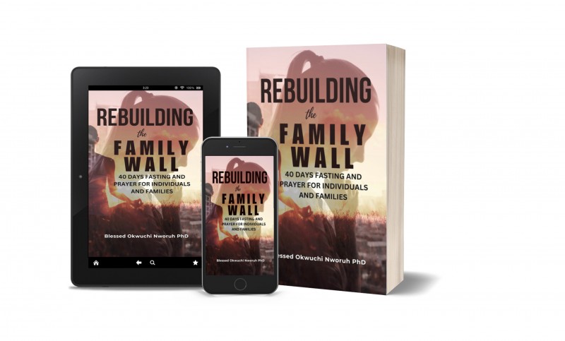 Buy Rebuilding the Family Wall: 40 Days Fasting and Prayer for ...