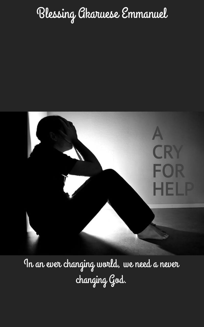 Buy A Cry for Help- An Ebook by Blessing Akaruese Emmanuel by Blessing ...