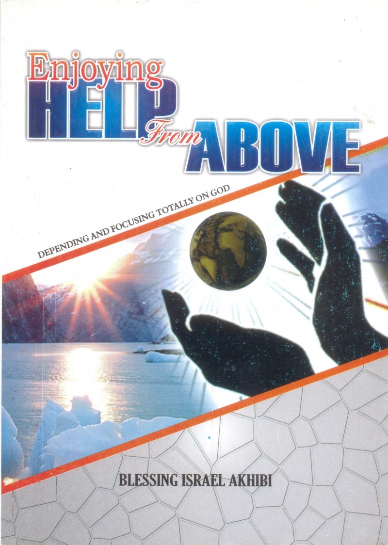 Buy Enjoying Help From Above by Blessing Israel Akhibi on Selar