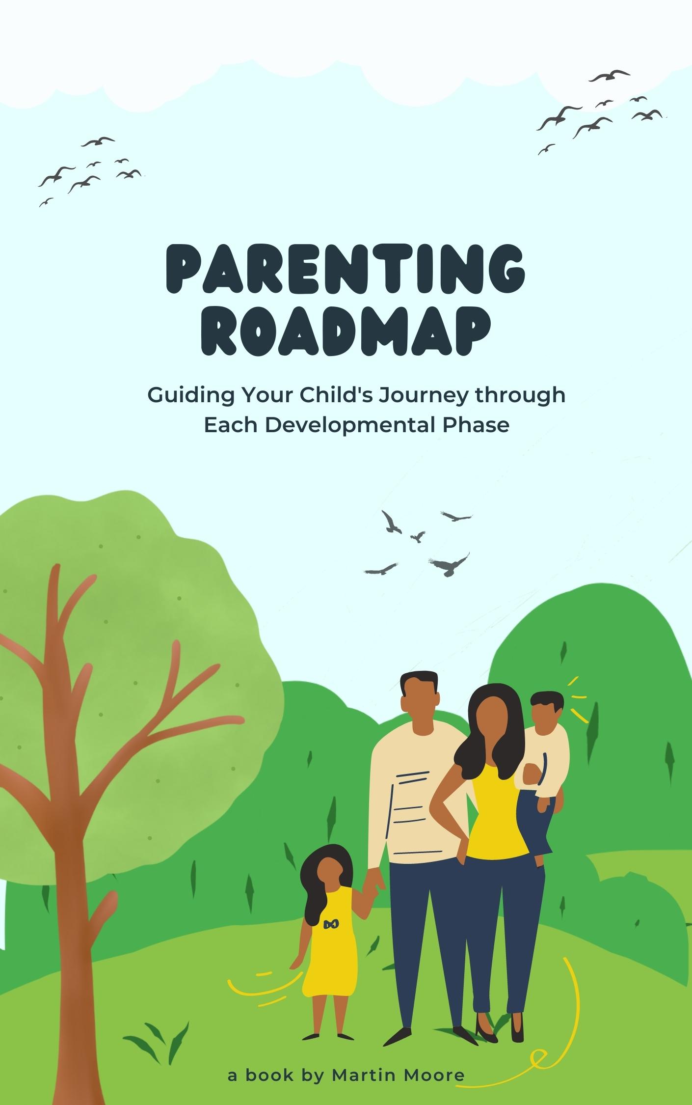 Buy Parenting Roadmap:Guiding Your Child's Journey through Each Developmental Phase by Ola's ...