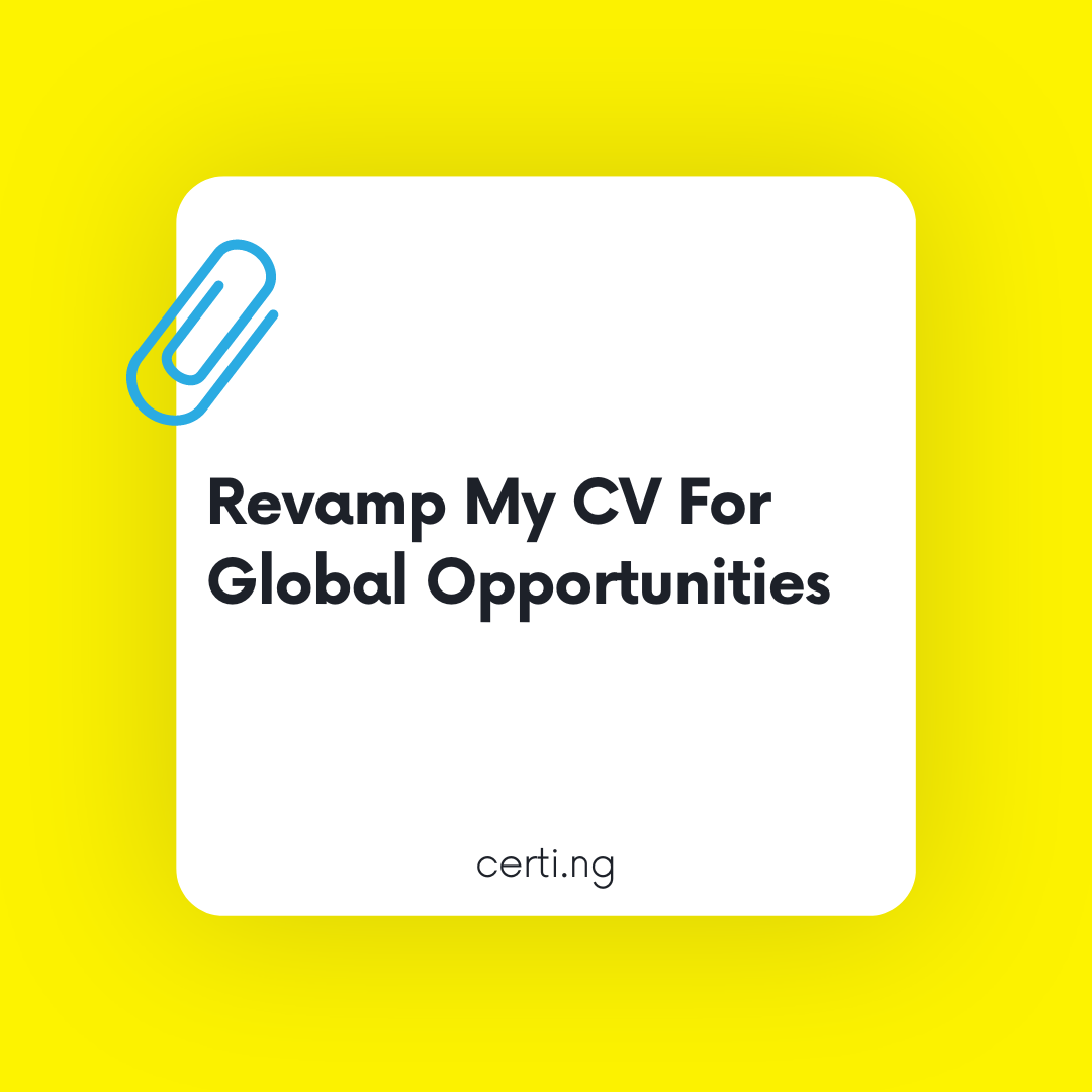 Buy Revamp My CV for Global Opportunities by Certi NG on Selar